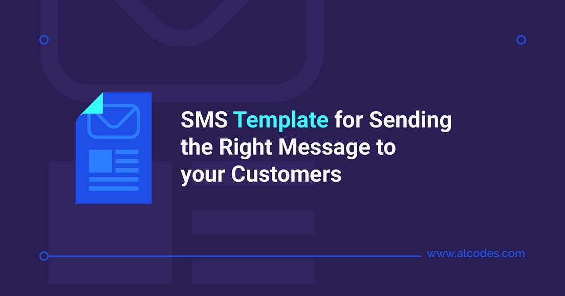 SMS Template for Sending the Right Message to your Customers | by ...