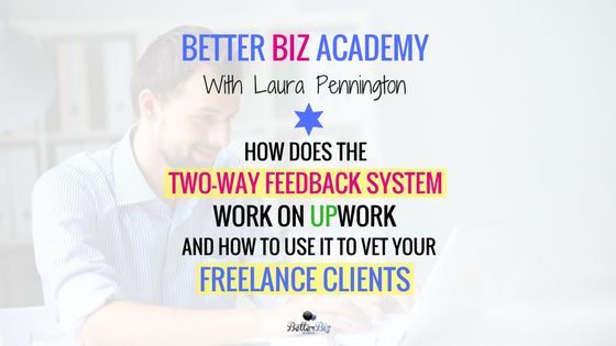How Does the Two-Way Feedback System Work on Upwork and How to Use it ...