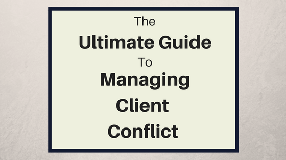 The Ultimate Guide To Managing Client Conflict | by Kieran McNairn | Medium