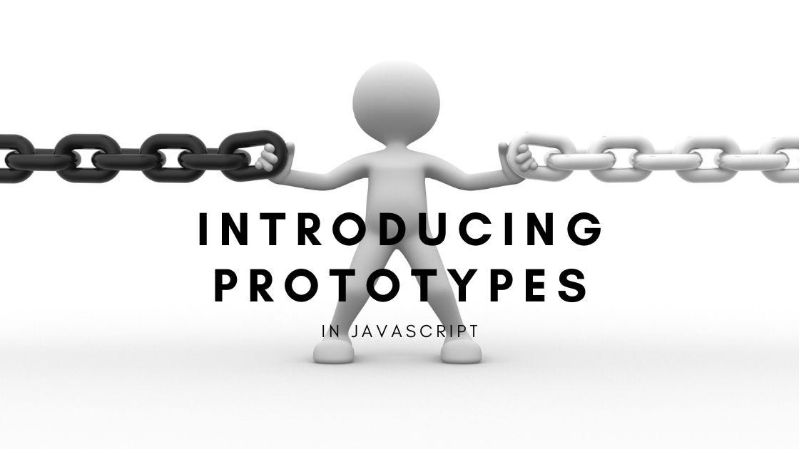 Introducing Prototypes in JavaScript | by Codecupdev | Dev Genius Introducing Prototypes in JavaScript | by Codecupdev | Dev Genius