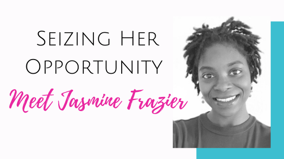 Seizing Her Opportunity: Meet Jasmine Frazier | by Katie Russell | The ...