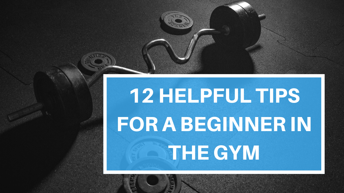12 Helpful Tips for a Beginner in the Gym | by Oyisa Hackula | In ...