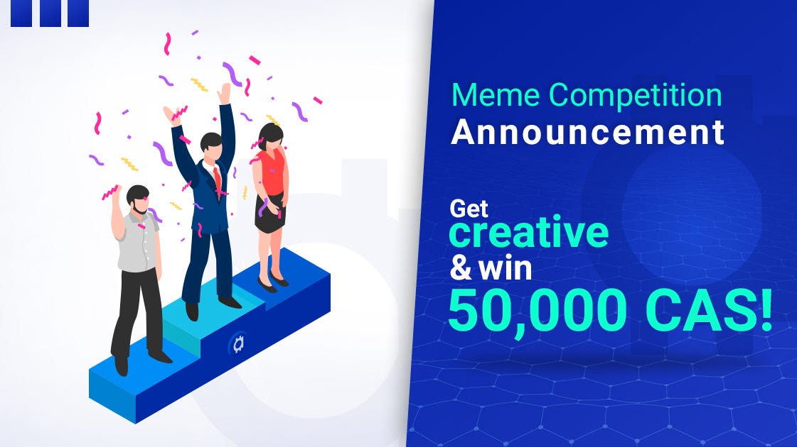 Cashaa Meme Competition Announcement — Get creative and win 50,000 CAS ...