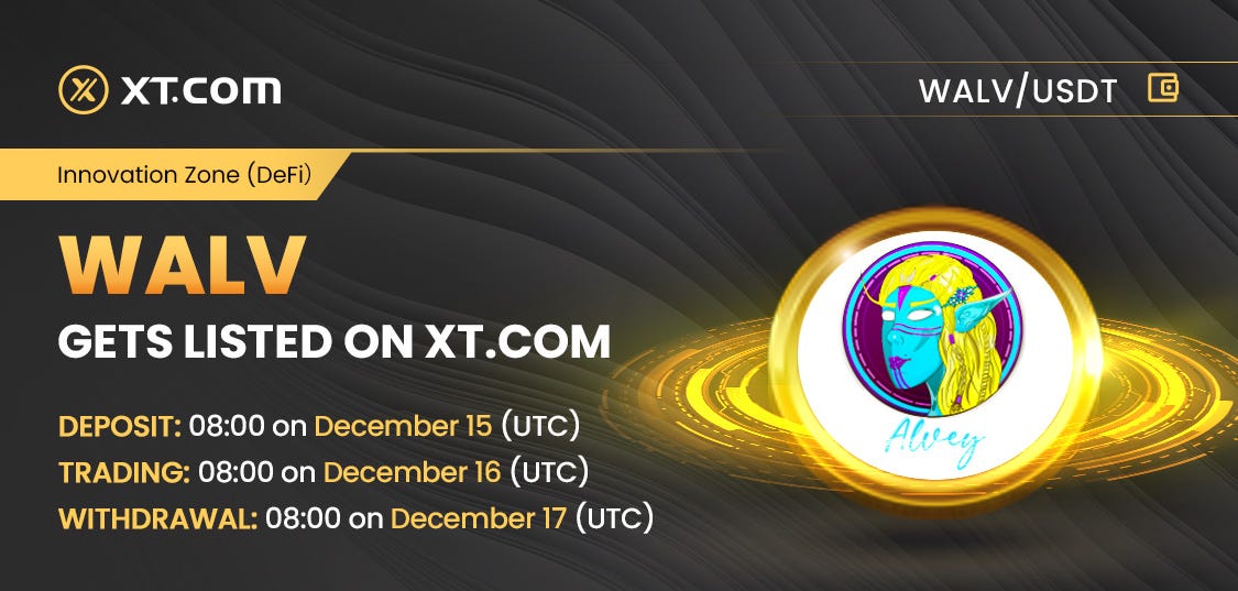 XT.COM Announcement on Launching WALV(Alvey Chain) | by XT.com | Dec ...