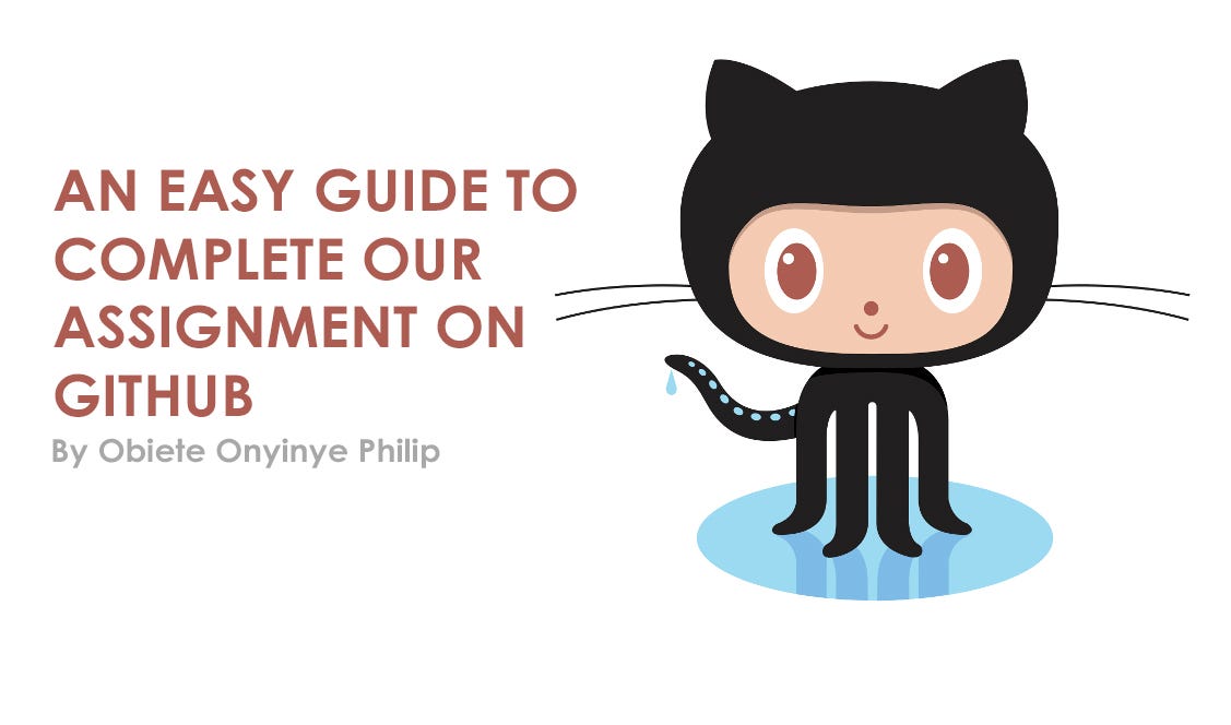 AN EASY GUIDE TO COMPLETE OUR ASSIGNMENT ON GITHUB | by Philips Gregory ...
