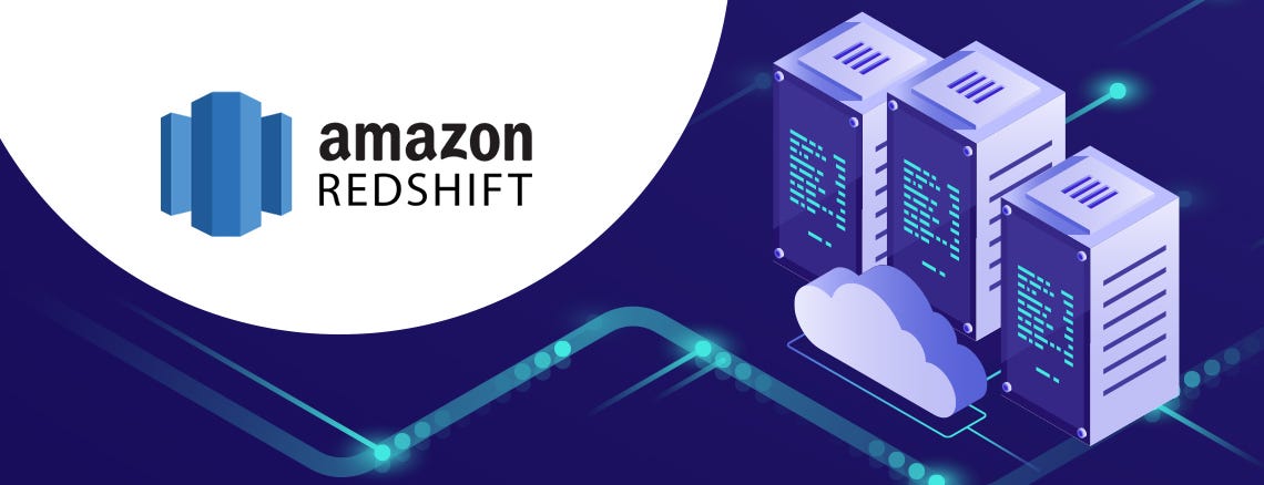 How to deploy AWS Redshift? What is it and why Should you use it? | by ...