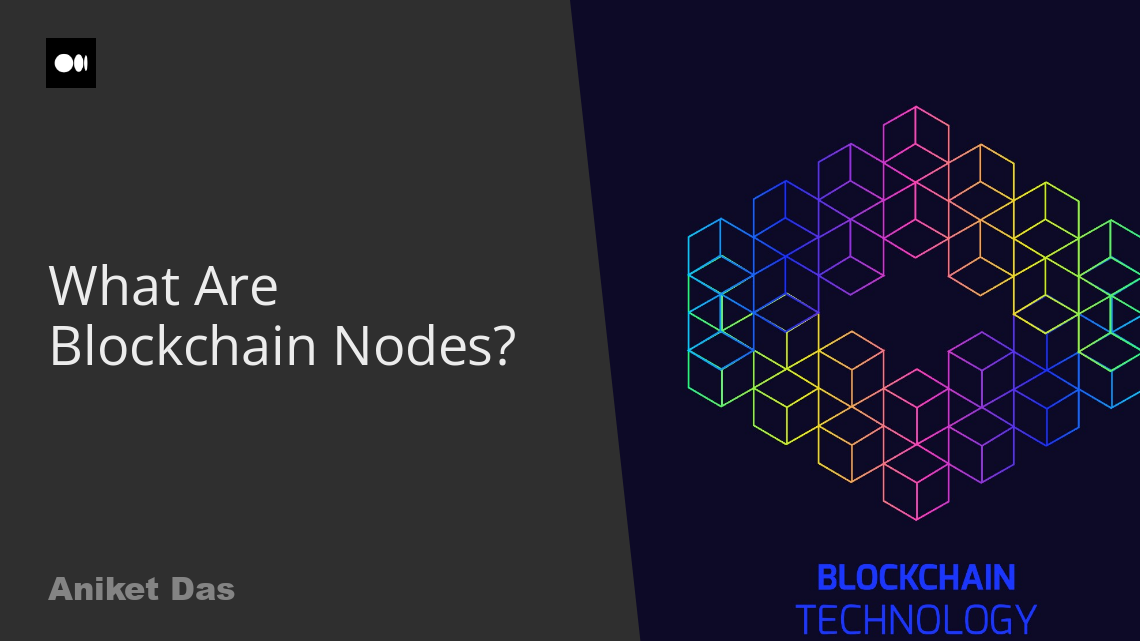 What Are Blockchain Nodes?. Blockchain nodes are an essential… | by ...