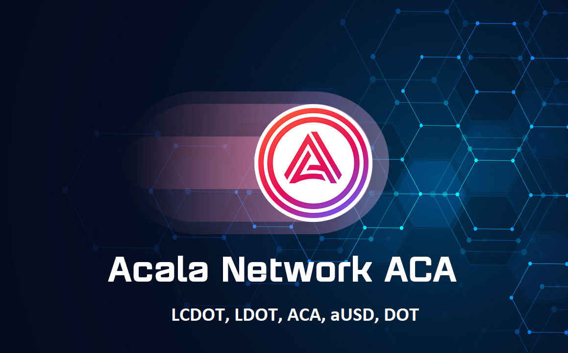 Acala: LCDOT, LDOT, ACA, aUSD, and DOT. Liquid Strategies | by Douglas ...