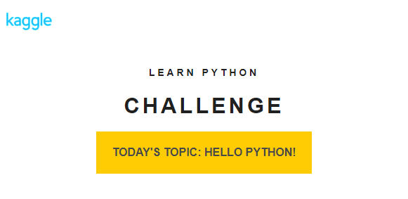 Kaggle — Learn Python Challenge: Day 1 | by DataRegressed Team | DataRegressed | Medium