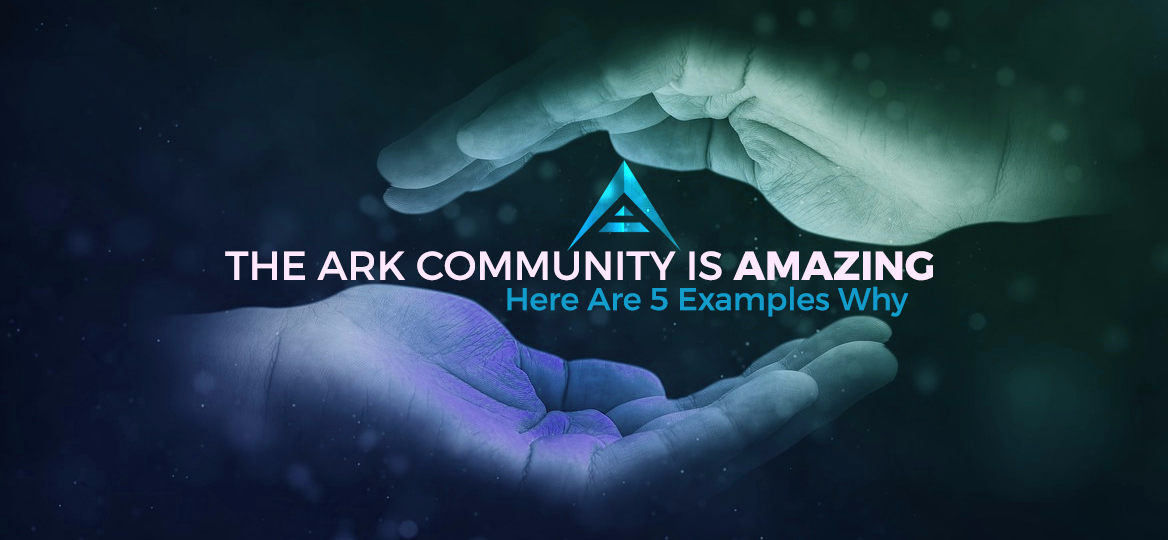 The ARK Community is Amazing. Here are 5 Examples why. | by Matthew DC ...
