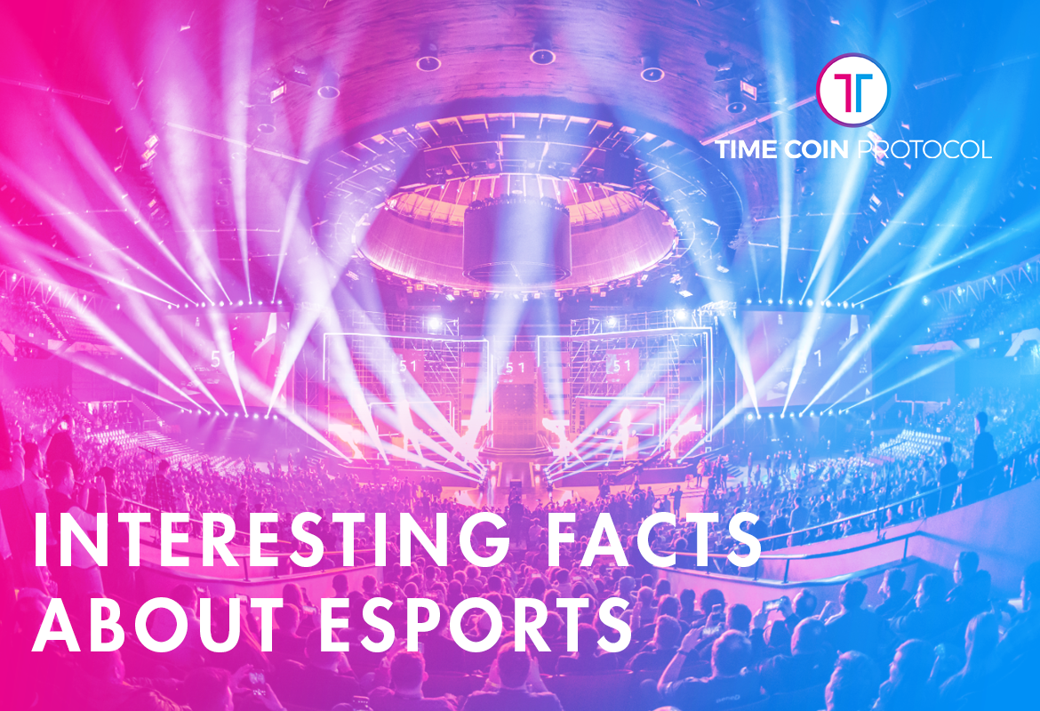 Interesting Facts About Esports - TimeCoinProtocol - Medium
