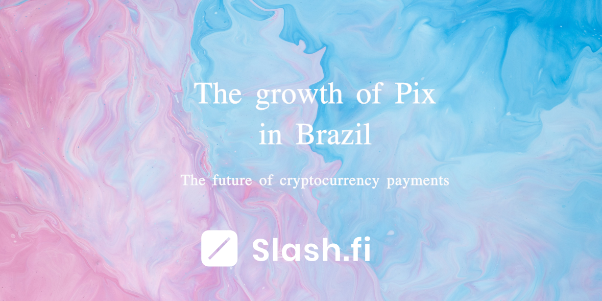 The growth of Pix in Brazil and the future of cryptocurrency payments ...