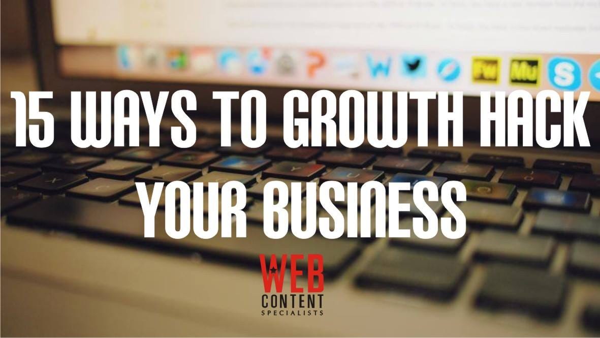 Here are 15 very simple and cost effective tips to growth hack your ...