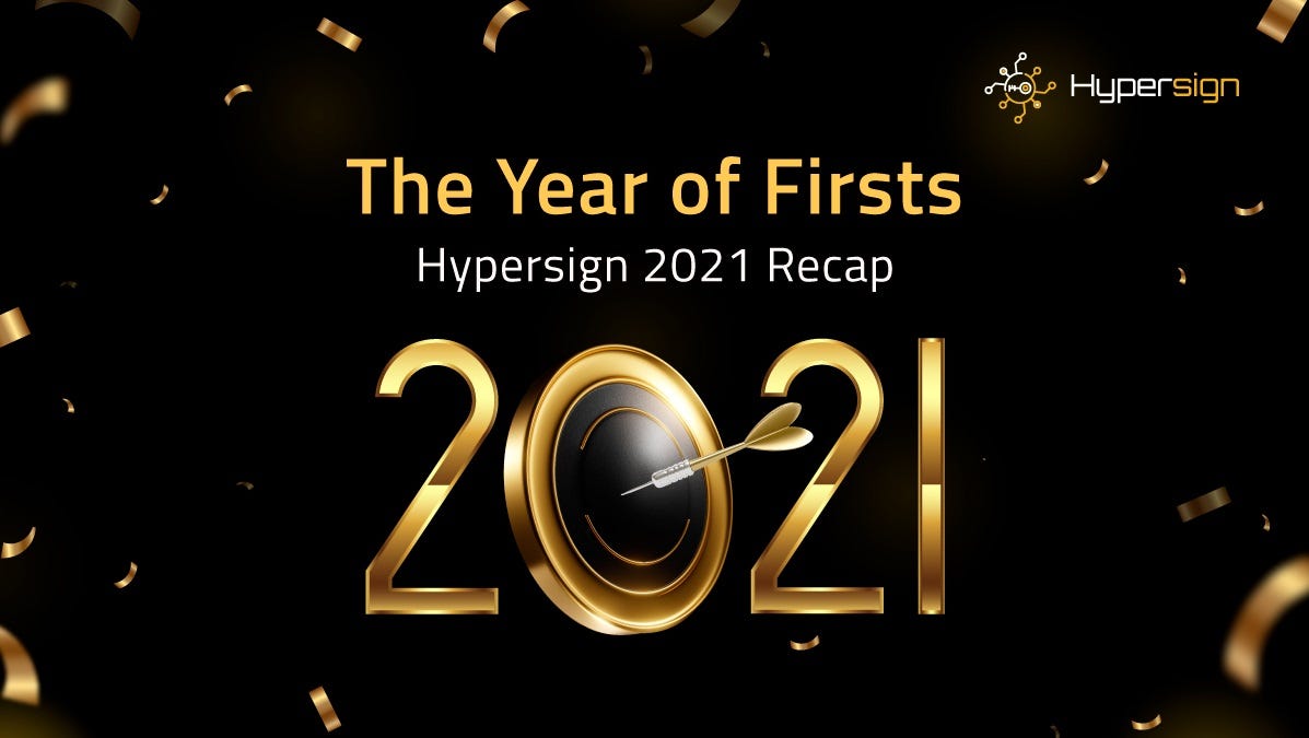 The Year of Firsts. Hypersign 2021 Recap | by Hypersign | Hypersign ...