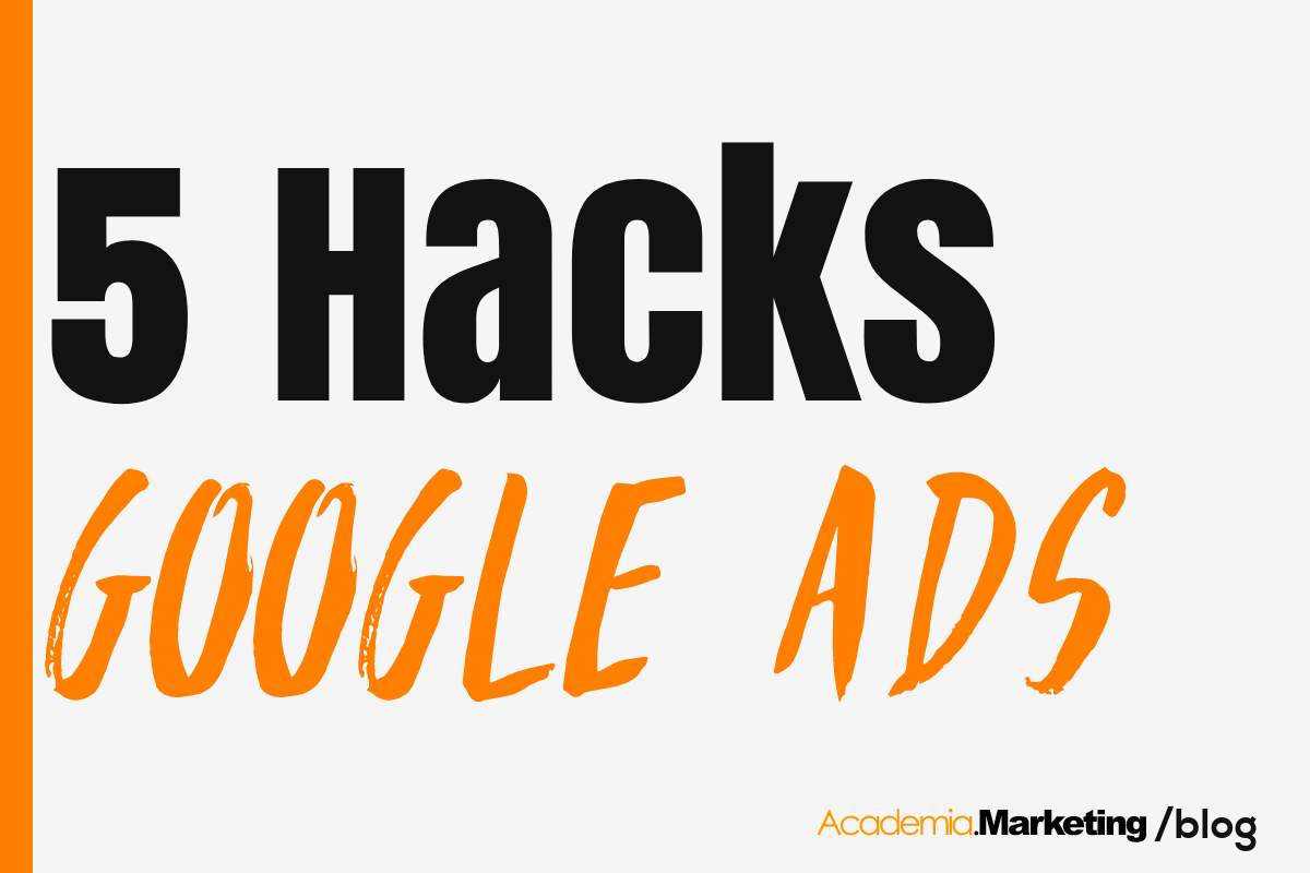 5 Hacks para usar en Google Ads. por ManuelMontiel.com | by Manuel ...
