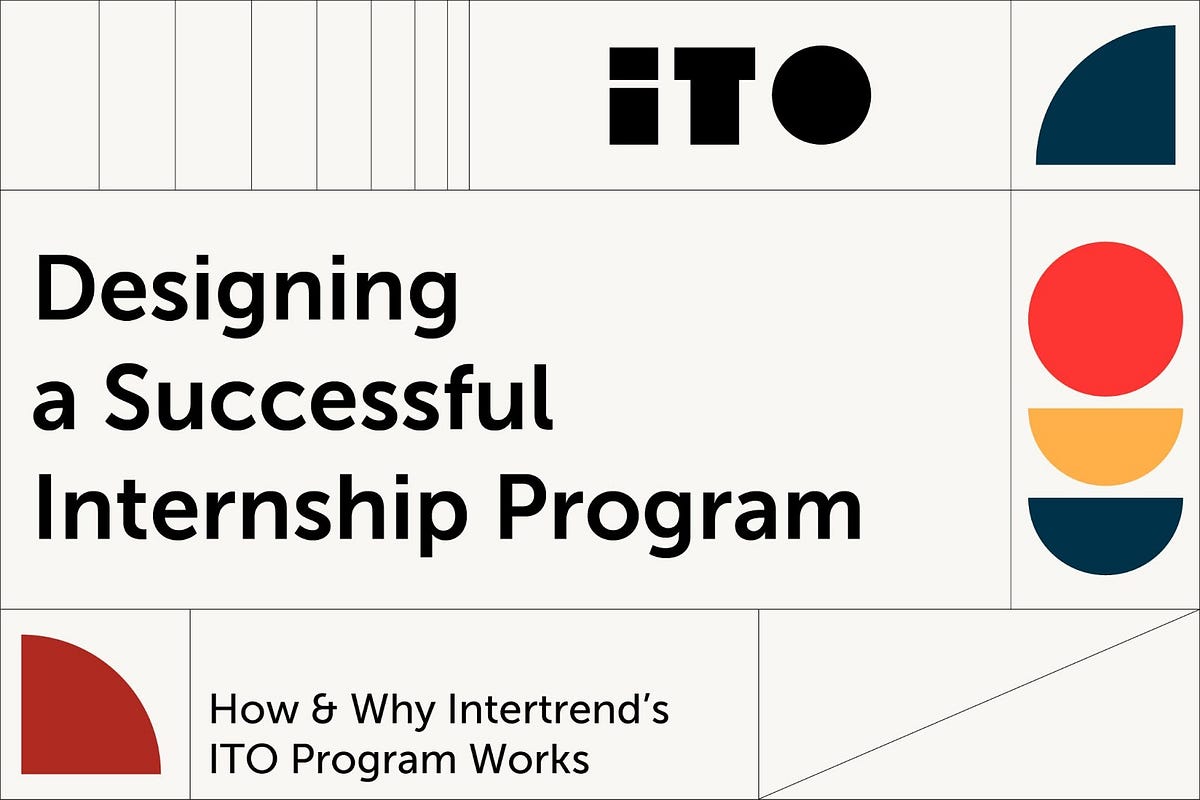 Designing a Successful Internship Program | Intertrend
