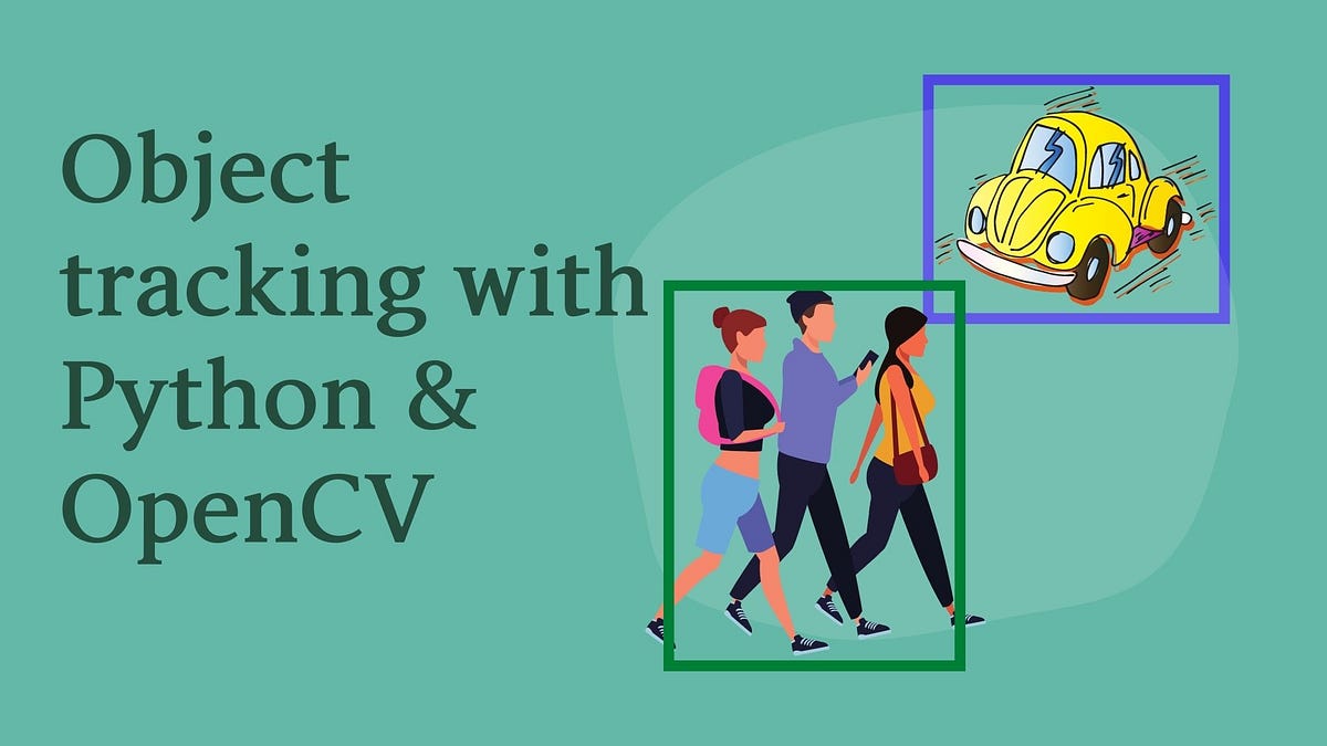Object Tracking with OpenCV. Advanced tracking techniques made… | by Juan Cruz Martinez | Geek ...