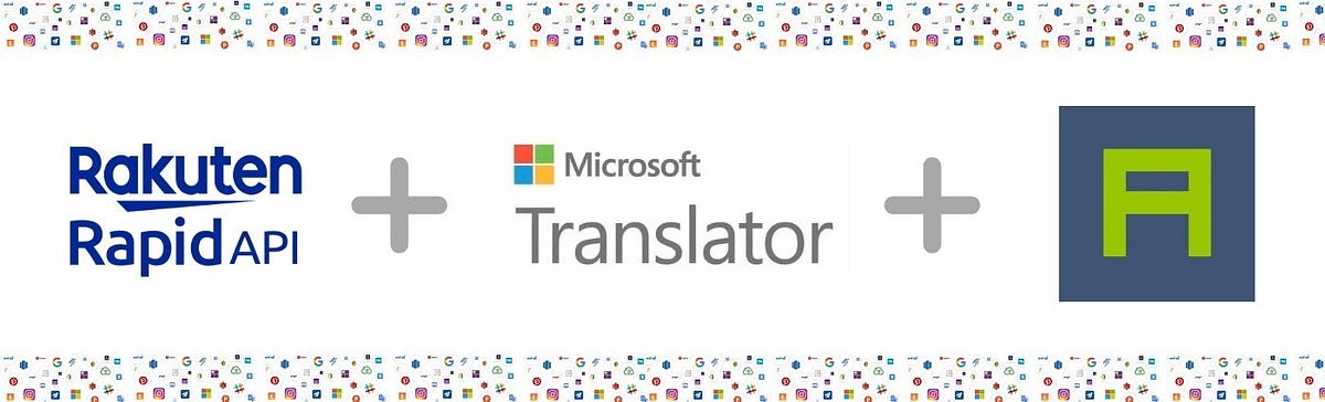 API Tutorial: Microsoft’s Text Translator with Rakuten RapidAPI | by Yasu | Medium