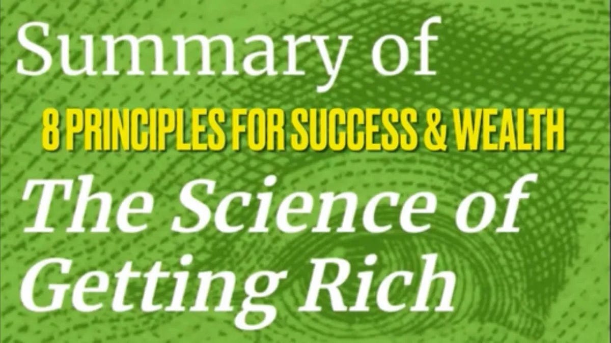 8 Principles for Success & Wealth from “The Science of Getting Rich ...