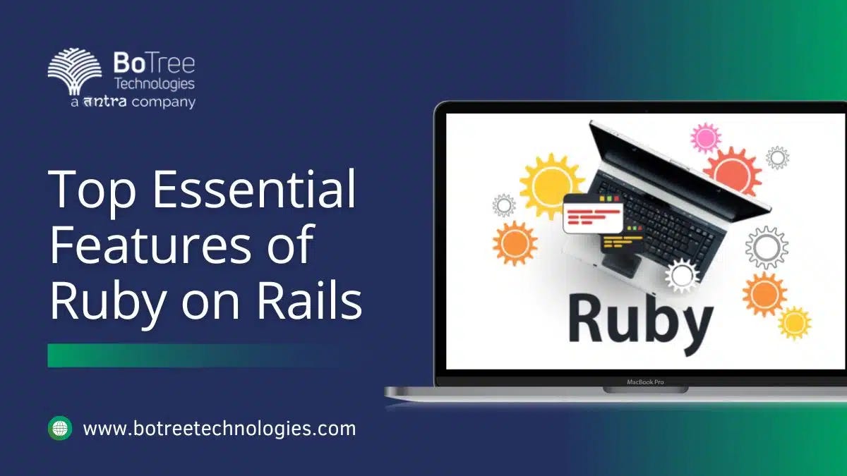 Top 8 Essential Features of Ruby on Rails Web Development | CodeX