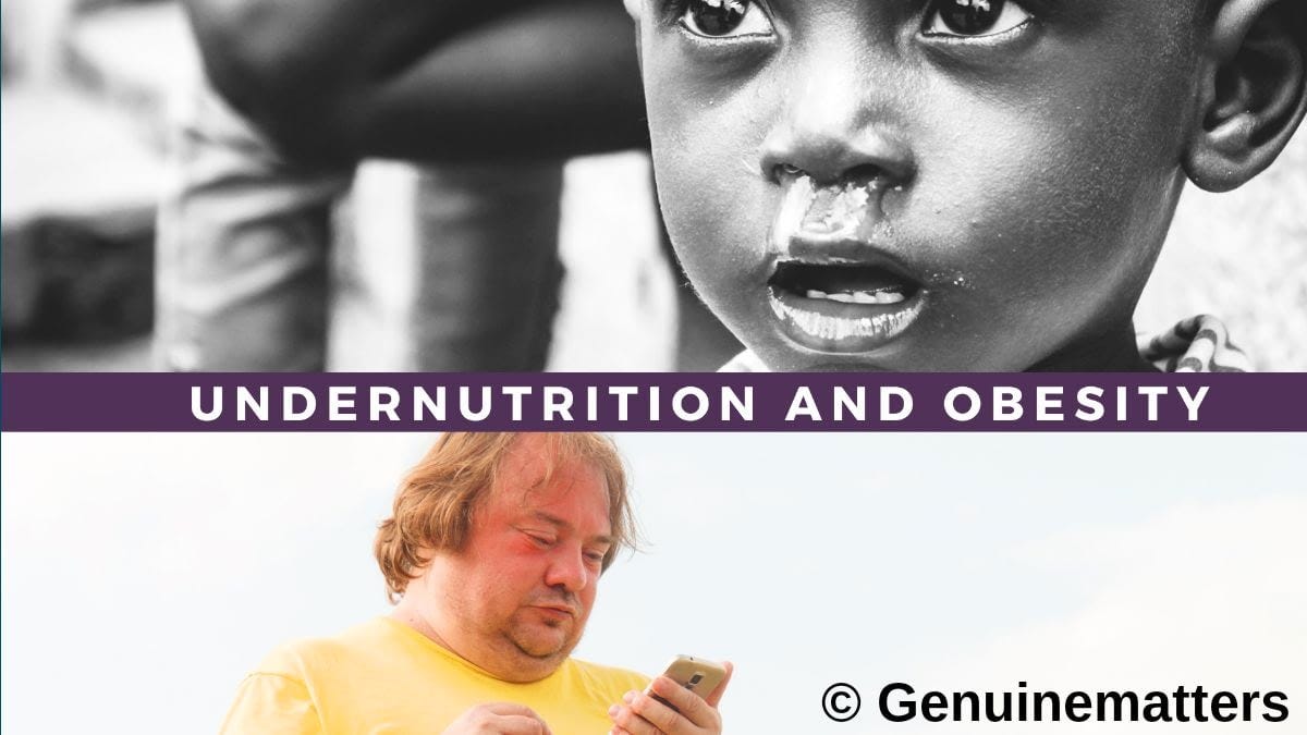 Why Undernutrition and Obesity need your attention? | by GENUINE ...