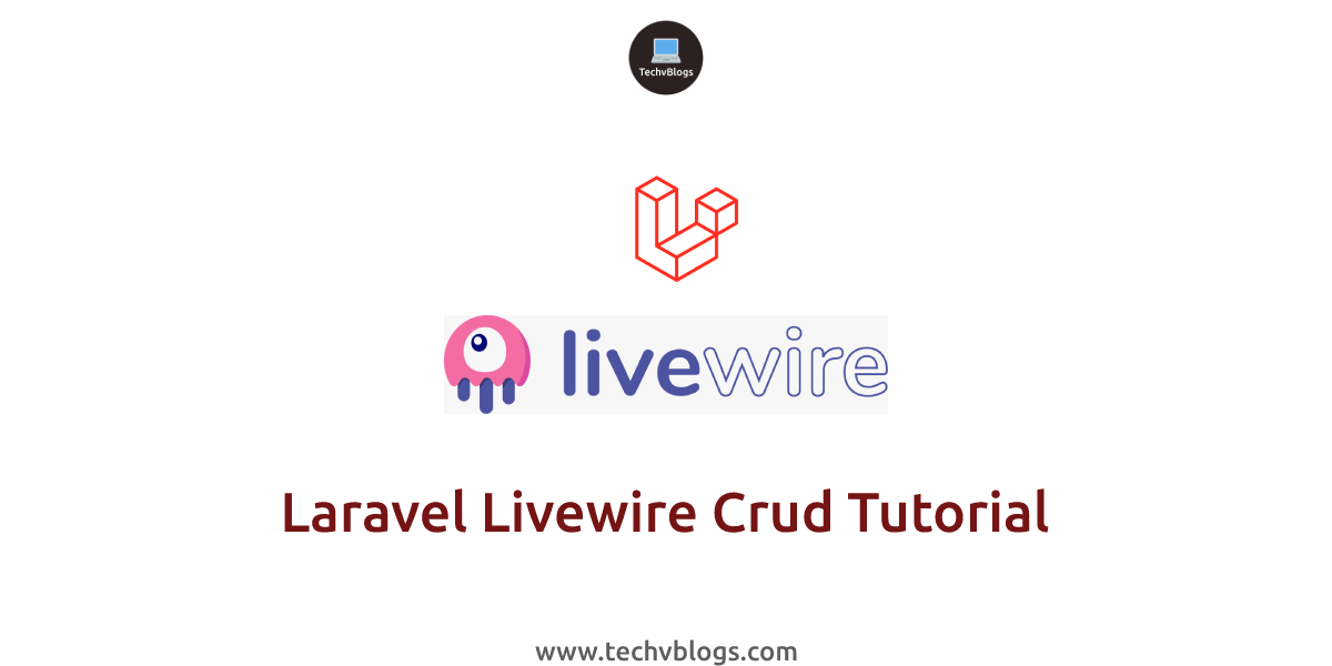 Laravel Livewire Crud Tutorial. Jan 30, 2021, Originally published at ...