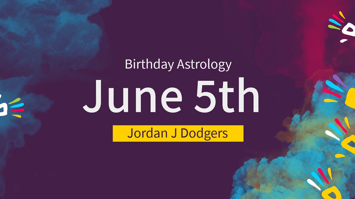 June 5 Zodiac is Gemini — Complete Birthday Horoscope Personality | by ...