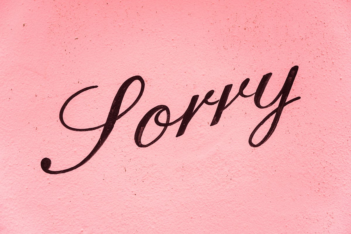 “I Apologize” VS “I’m Sorry”. Does it make a difference? | by H. J ...