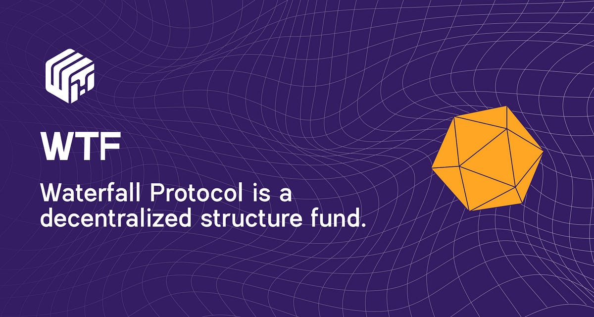 Learn about the Waterfall Protocol, an on-chain structured product | by ...