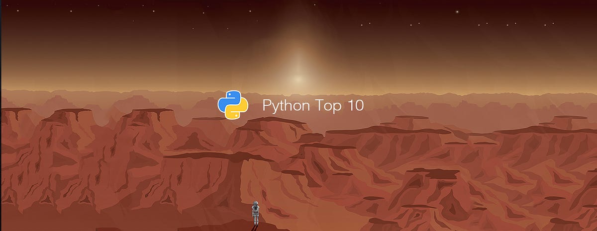 Python Top 10 Articles for the Past Month (v.July 2018) | by Mybridge ...