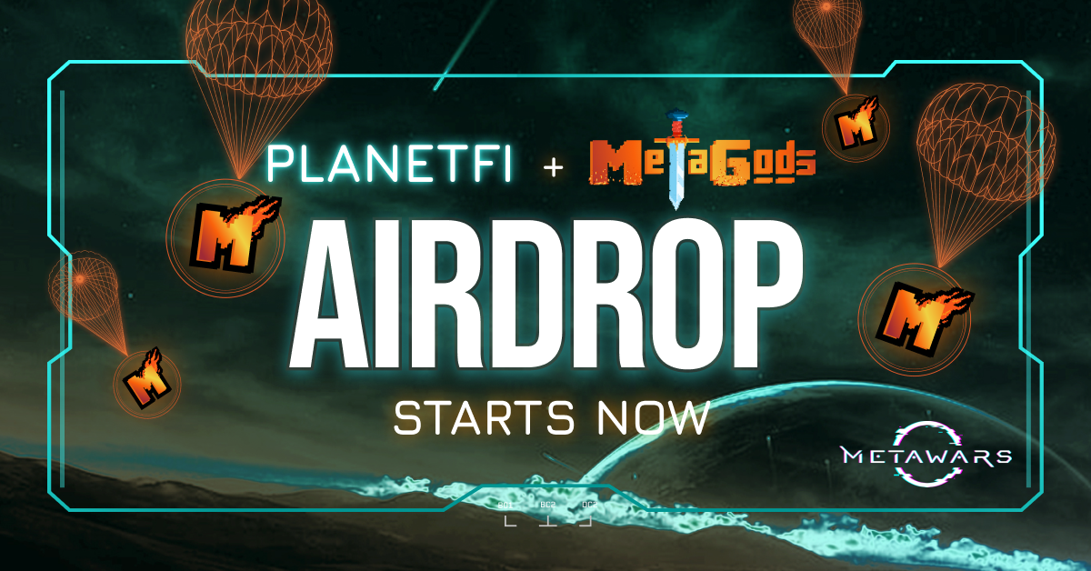 PlanetFi: MetaWars Planet NFT holders will receive MetaGods ($MGOD ...