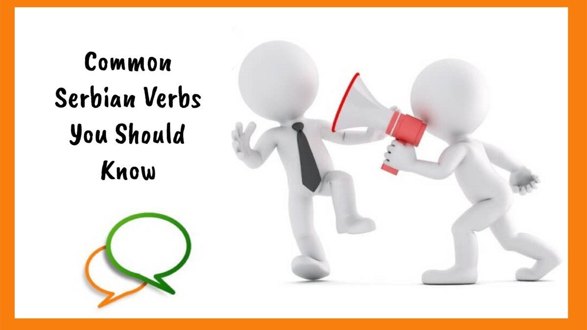 Common Serbian Verbs You Should Know | by Ling Learn Languages | Medium Common Serbian Verbs You Should Know | by Ling Learn Languages | Medium