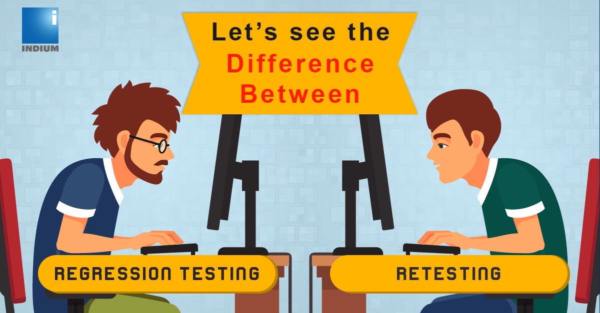 Difference Between Regression Testing & Retesting | by Jovie Anto De ...