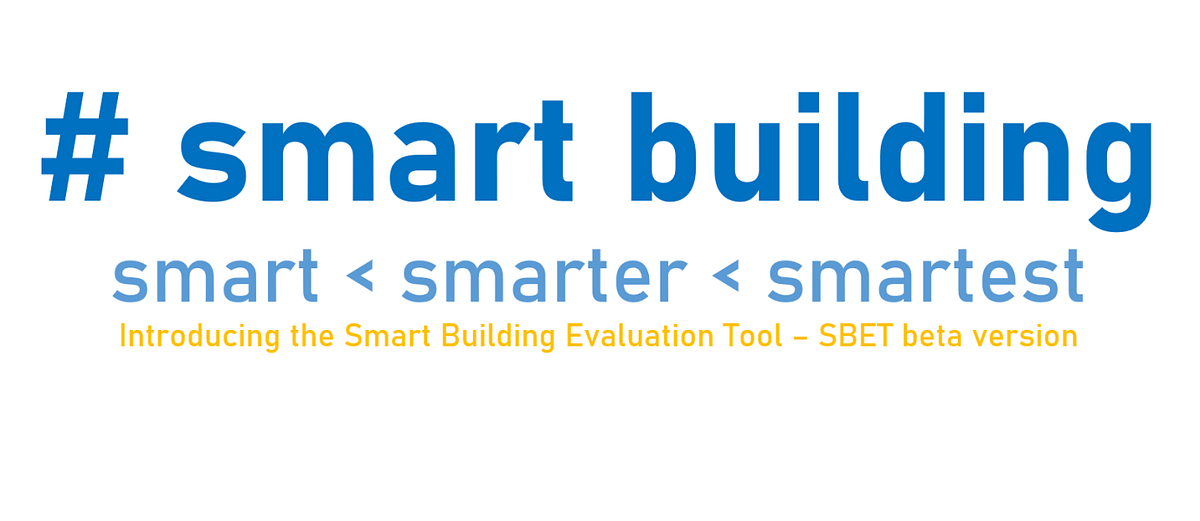 How smart is a ‘Smart Building’ ? | by kushal jain | Buildings of the ...