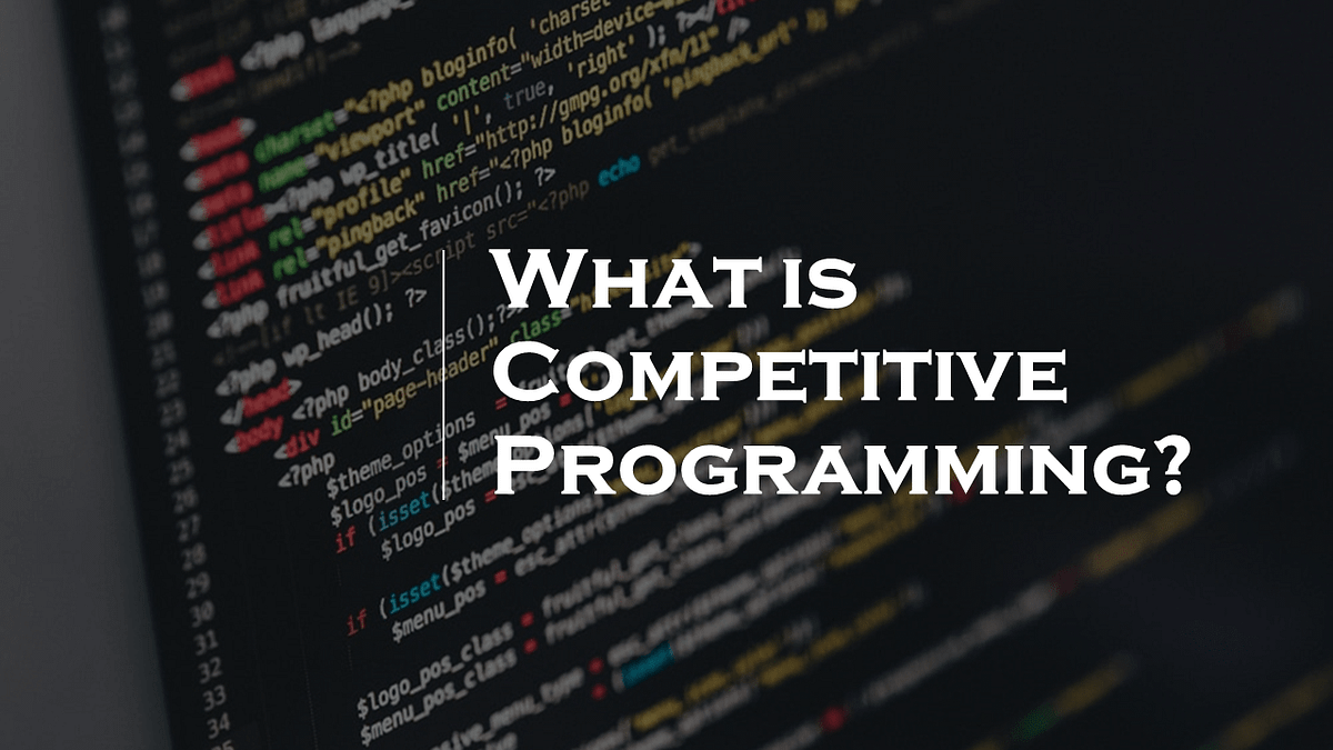 What is Competitive Programming?