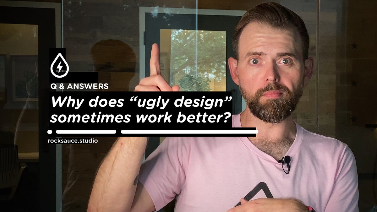 Why Does “Ugly Design” Sometimes Work Better? | by Rocksauce Studios ...