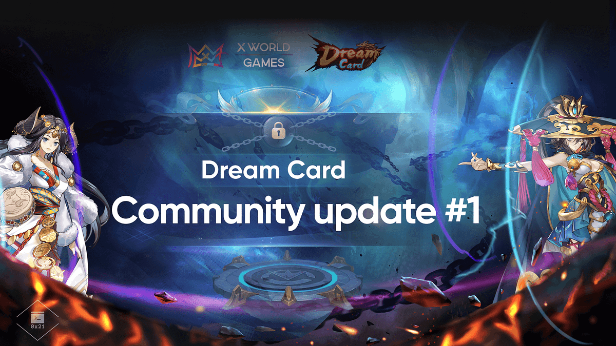 Dream Card | Community updates #1 | by J0UINSS8 | X World Games | Sep ...