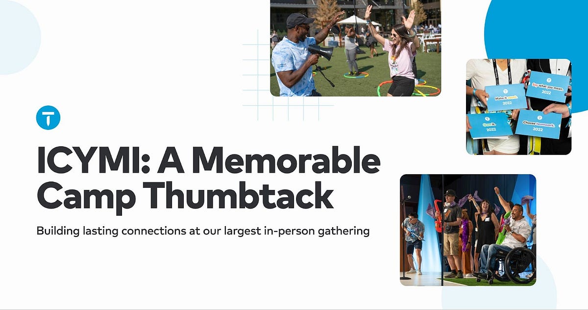 ICYMI: A Memorable Camp Thumbtack | by Thumbtack People Team | Life @ Thumbtack | Medium