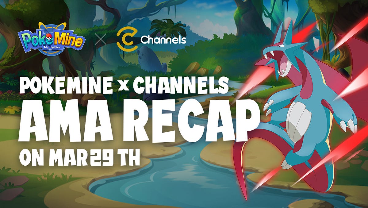 PokeMine X Channels AMA Recap. Location: Channels FinanceTelegram | by ...