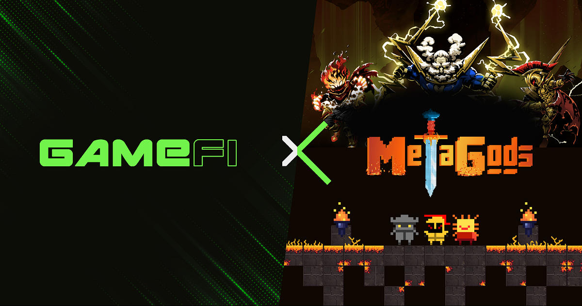GameFi Partners with MetaGods — The Next Generation of Play-to-Earn ...