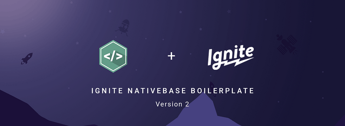 Ignite-NativeBase BoilerPlate. Now on version 2 🔥 | by GeekyAnts | The NativeBase v2.0 Blog ...