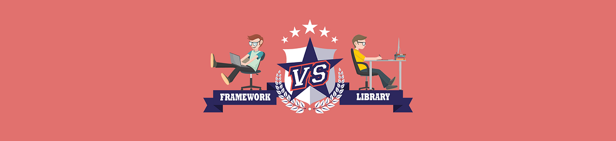 Framework vs Library — differences in web development | by Merixstudio ...