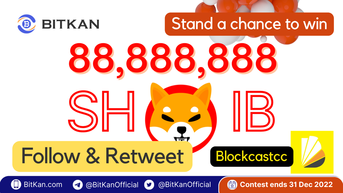 88,888,888 SHIB Crypto Airdrop Giveaway (Blockcastcc x BitKan Partnership) | by BitKan | BitKan ...