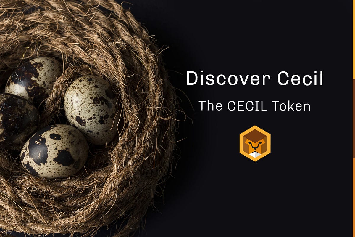 Discover Cecil - Part 4: The CECIL Token | by Cecil Alliance Foundation ...