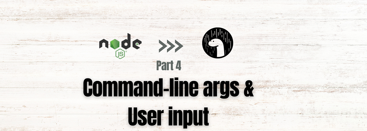 Going From Nodejs To Deno Part 4 — Command Line Args And User Input Deno World