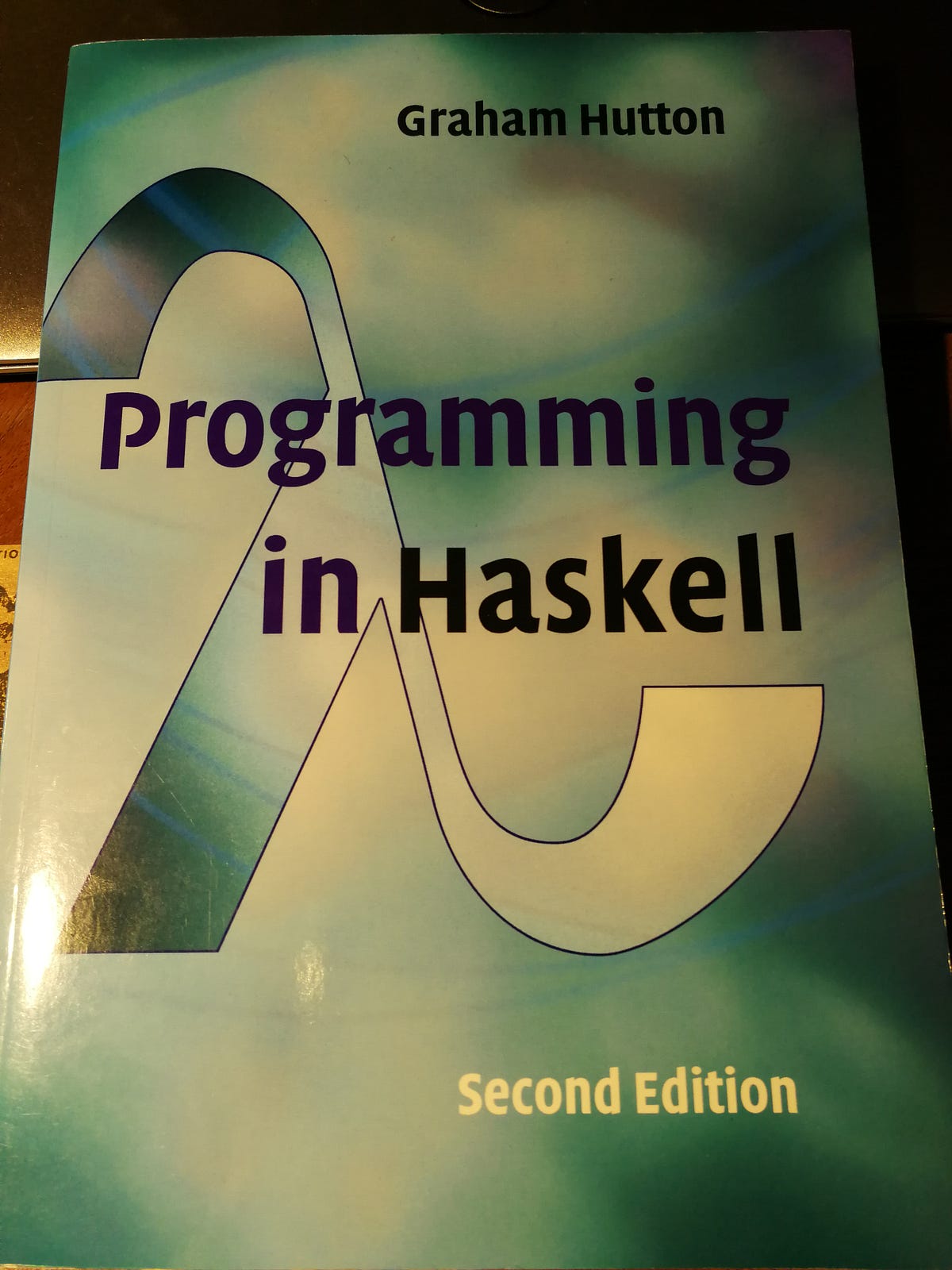 Graham Hutton, Programming in Haskell, 2nd ed, 2016 | by Vitaly Bragilevsky | Medium