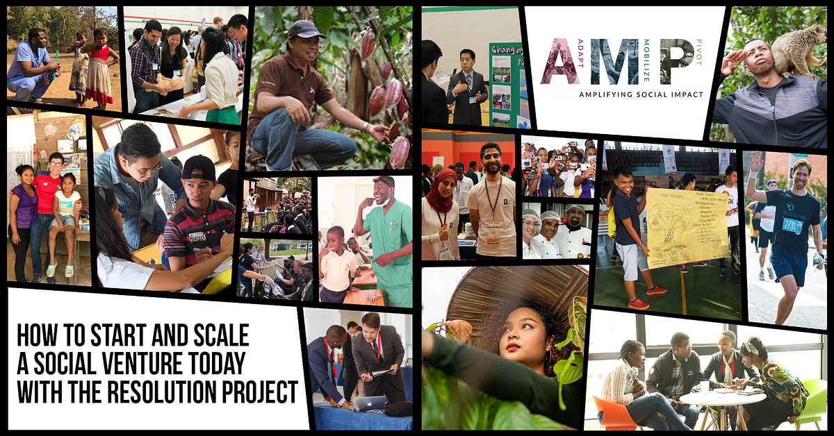 How to Start and Scale a Social Venture Today with The Resolution ...