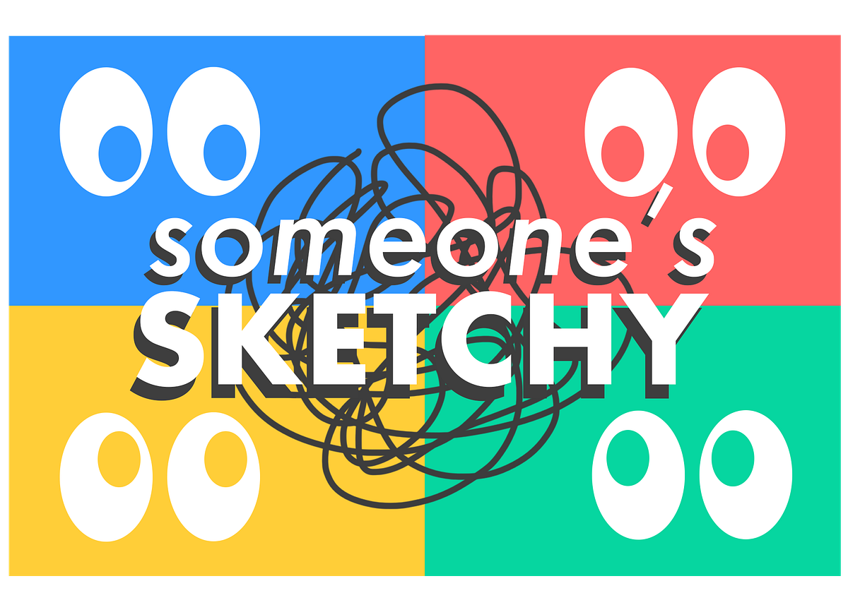 Someone’s SKETCHY. A game of silly drawings, sleuthing… | by Cynthia ...