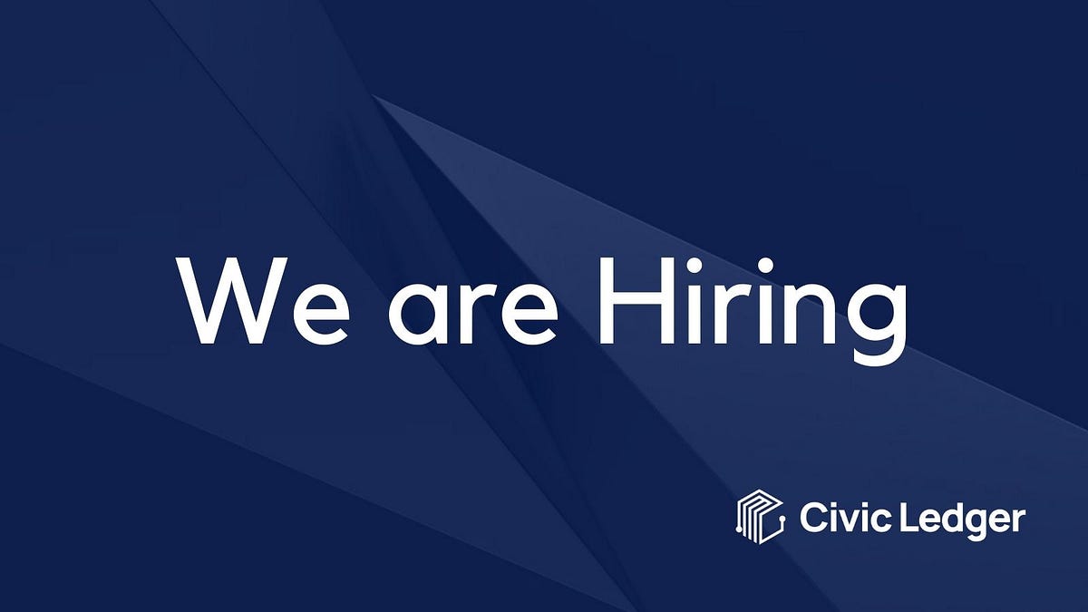 Civic Ledger is Hiring. Role for Software Developer with… | by Civic ...
