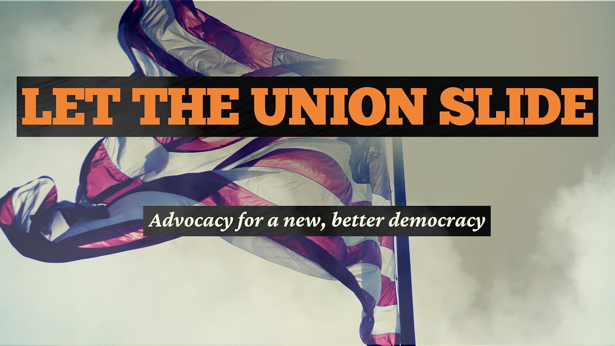 Ladd Everitt | Let the Union Slide blog | "A New Kind of Patriotism ...